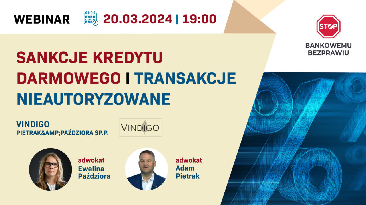 WEBINAR: Sankcja Kredytu Darmowego i nieautoryzowane transakcje